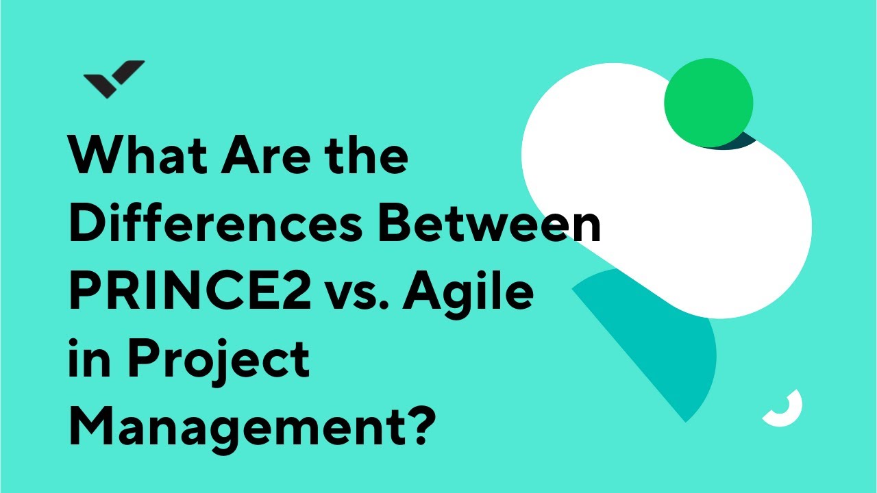 What Are the Differences Between PRINCE2 vs. Agile in Project Management?