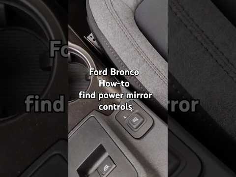 Bronco power mirrors #shorts #ford #autoiq #bronco