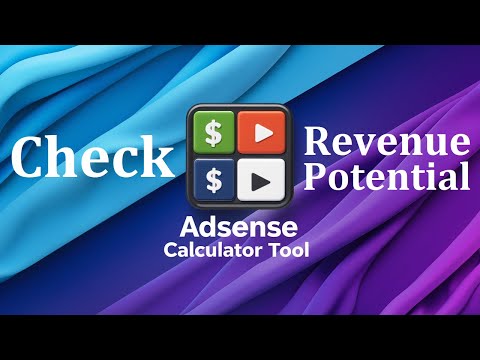 Adsense Calculator: Check Your Revenue Potential With The Google Adsense Calculator Tool
