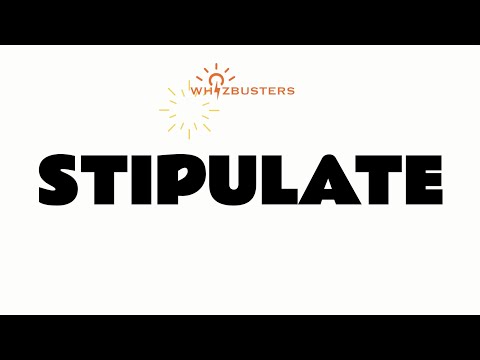STIPULATE (verb) Meaning, Pronunciation and Examples in Sentences | GRE GMAT LSAT SAT ESL TOEIC