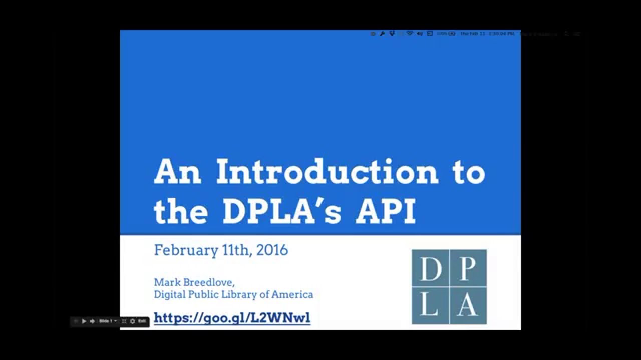 Introduction to the DPLA’s Application Programming Interface (API)