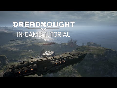 Steam Community :: Video :: Dreadnought - Game Tutorial | 4k Upscaled
