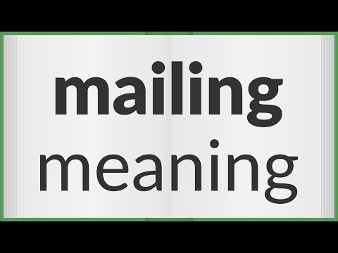 Mailing | meaning of Mailing