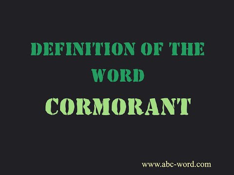 Definition of the word "Cormorant"