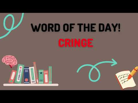 Cringe -English Vocabulary| Meaning| Synonyms| Sentences