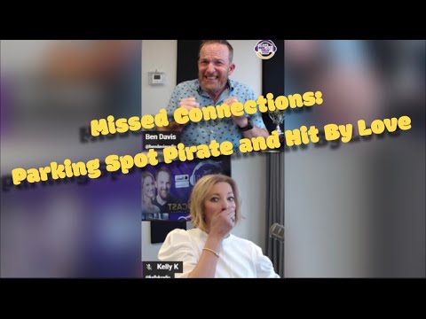 Missed Connections: Parking Spot Pirate and Hit By Love - 99.7 DJX
