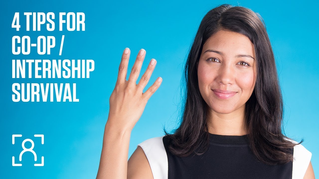 4 tips for co-op / internship survival