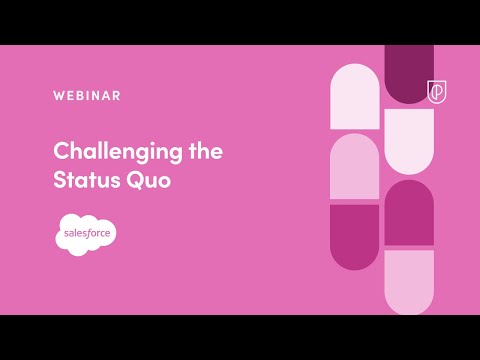 Webinar: Challenging the Status Quo by Salesforce Product Leader, Miguel Rios