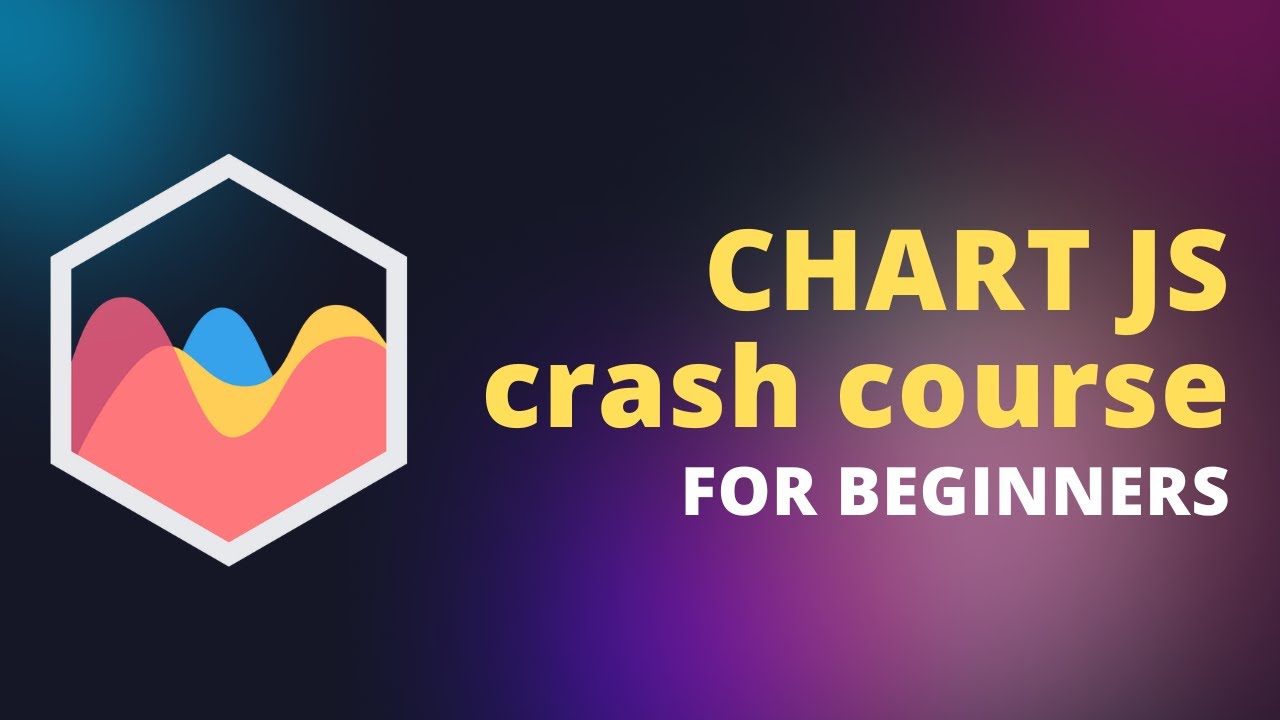 Chart JS Crash Course for Beginners | ChartJS Tutorial