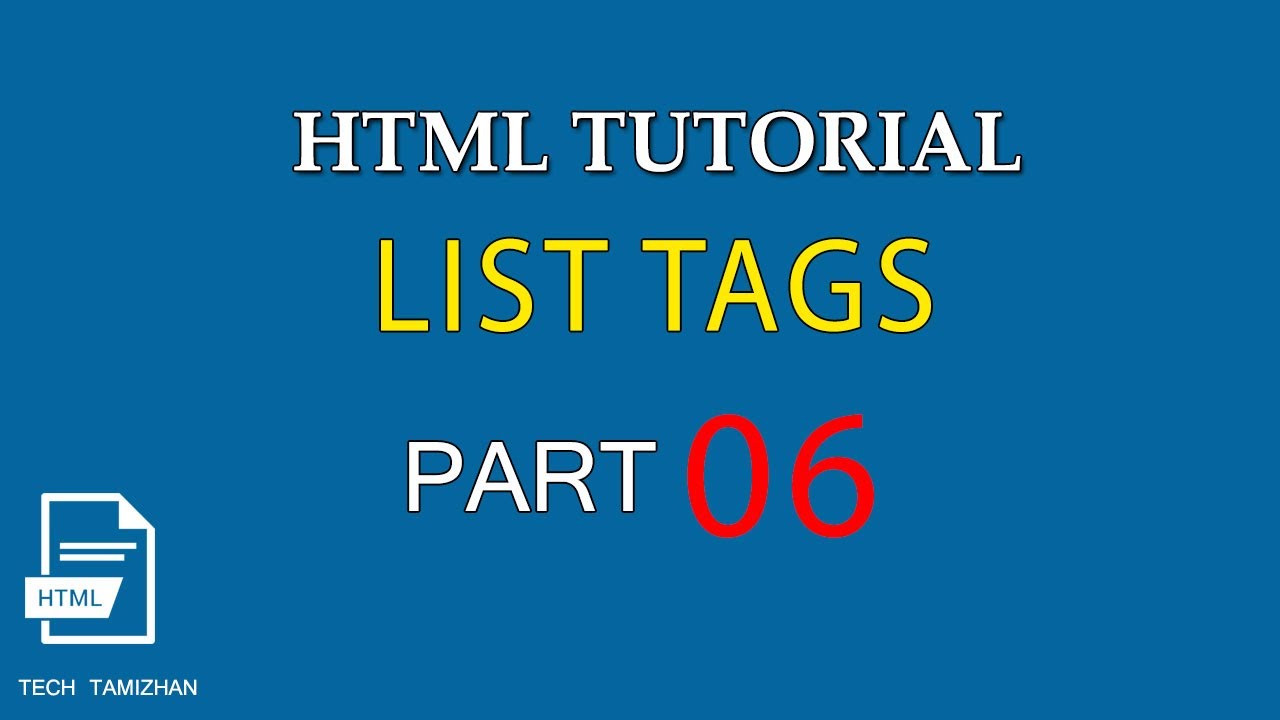 HTML Tutorial for Beginners Tamil - 06 - HTML LIST TAGS