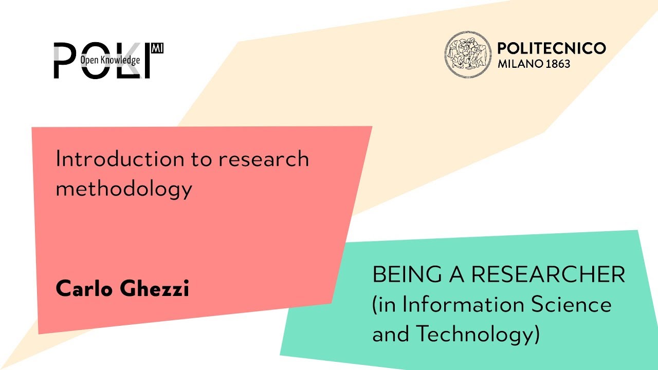 Introduction to research methodology (Carlo Ghezzi)