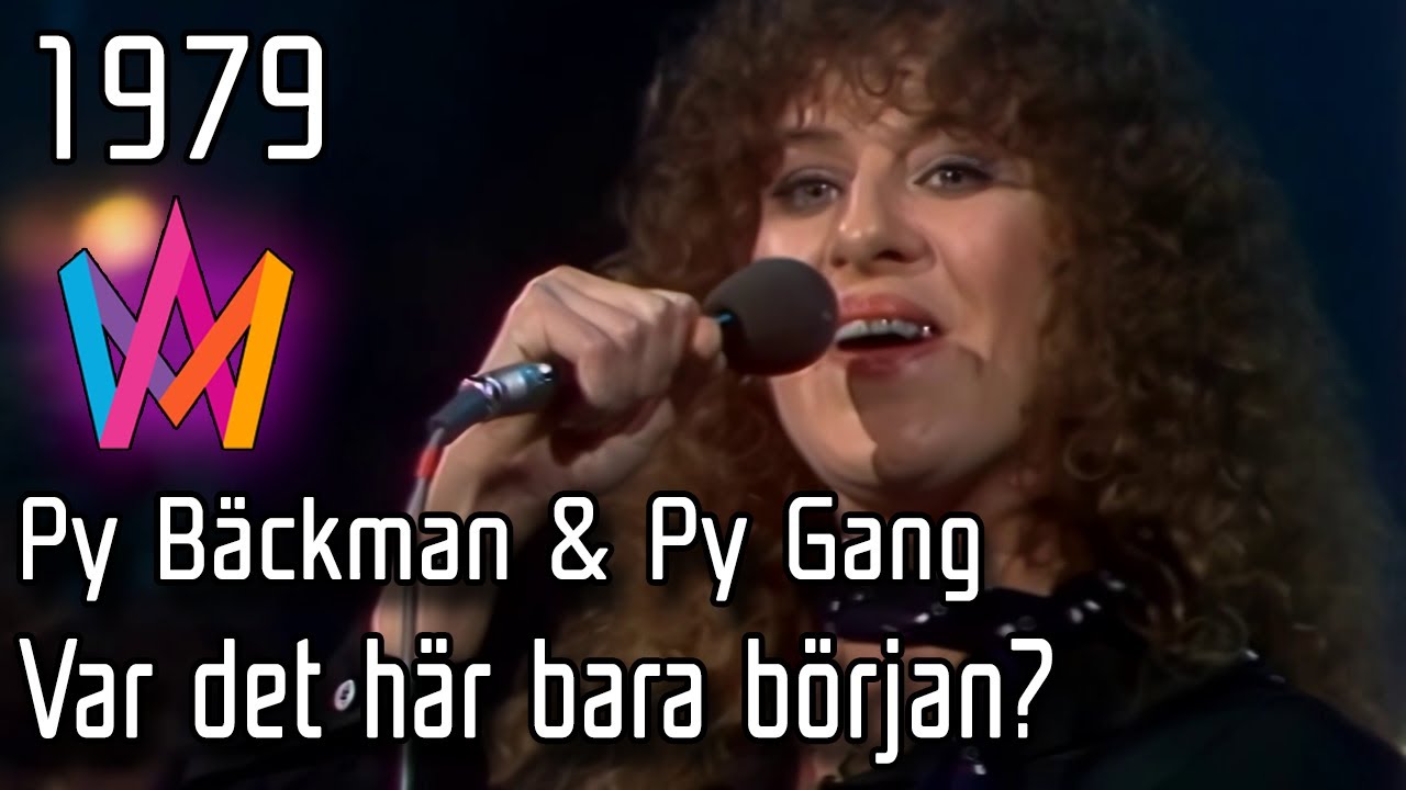 Melodifestival 1979: Py Bäckman & Py Gang - "Var det här bara början?"