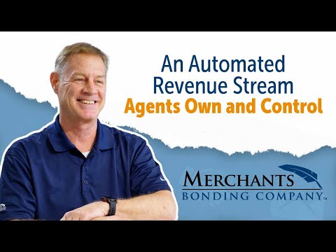 Merchants Bonding Company and The Hub Express - An Automated Revenue Stream Agents Own and Control
