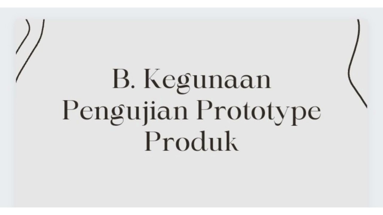 MENENTUKAN PENGUJIAN KESESUAIAN FUNGSI DAN MENGUJI PROTOTYPE PRODUK BARANG/JASA