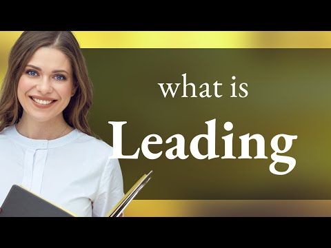 Leading the Way with "Leading"