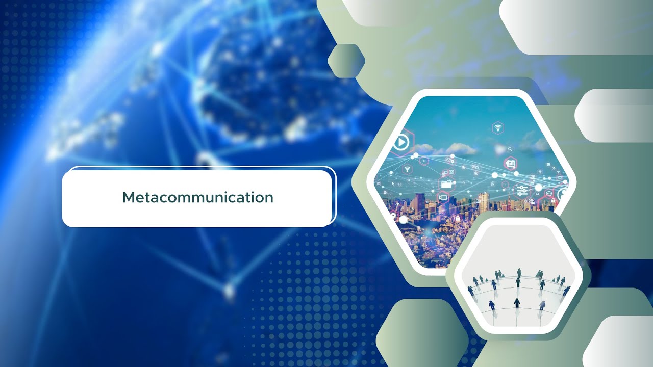 Understanding Metacommunication: The Hidden Layer of Communication ...