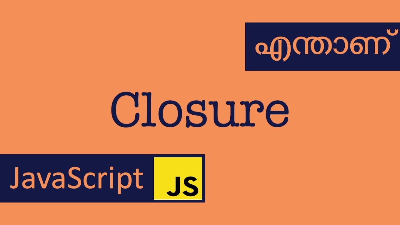 Closure | JavaScript | Malayalam