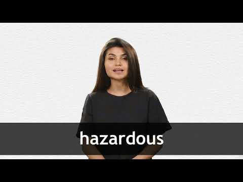 HAZARDOUS definición y significado | Diccionario Inglés Collins