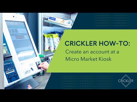 How-To: Create An Account at a Micro Market Kiosk