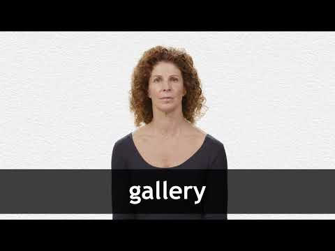 How to pronounce GALLERY in American English