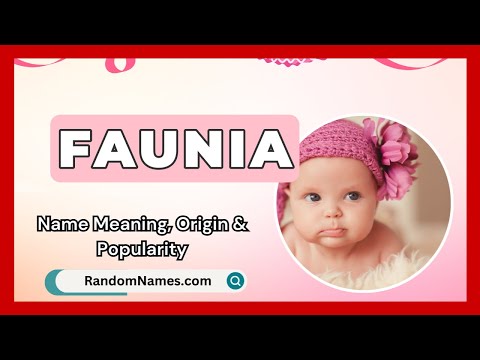 Faunia - Baby Girl Name Meaning, Origin & Popularity - RandomNames.com