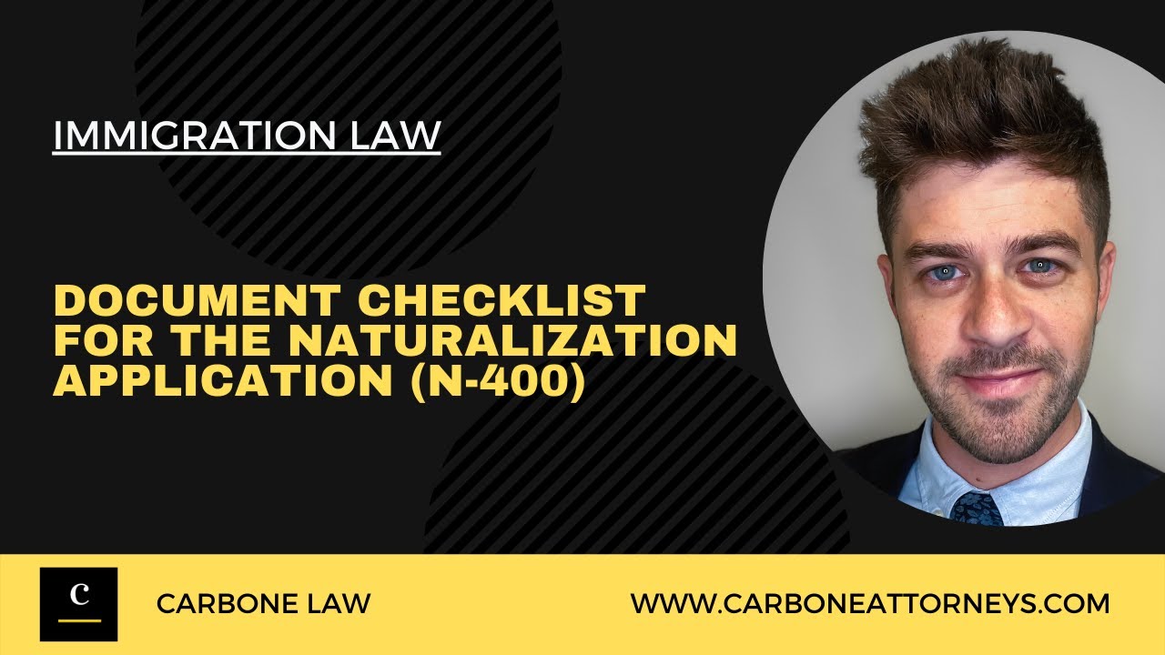 Document Checklist for the Naturalization Application N 400