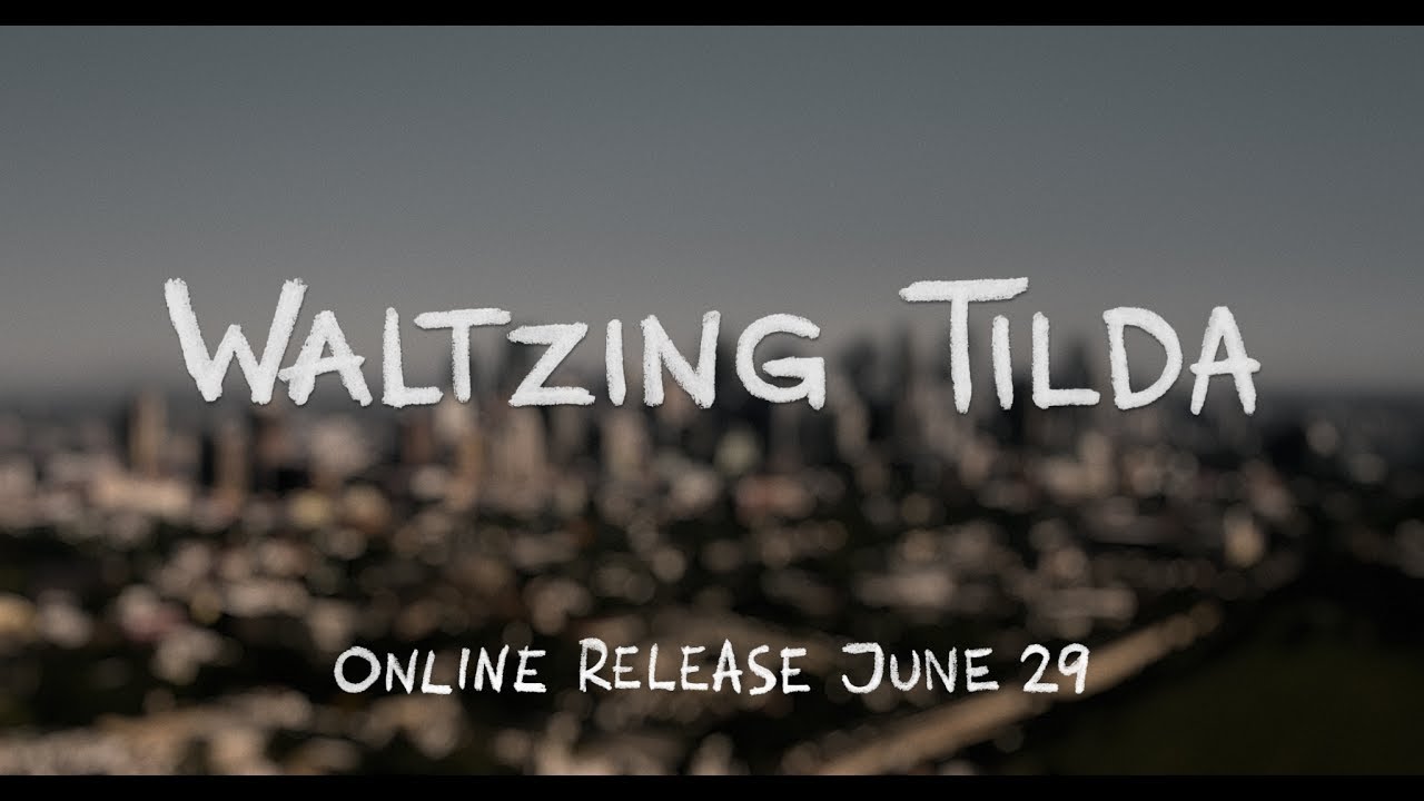 Waltzing Tilda | Teaser #2