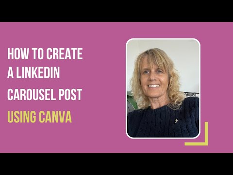 How to Create a Carousel Post for Linkedin using Canva