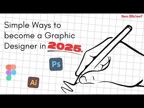 How to Become a Graphic Designer in 2025 (Step-by-Step No Degree)