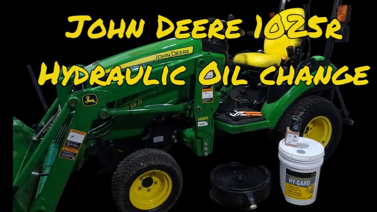 John Deere 1025r Hydraulic Oil and Filter Change