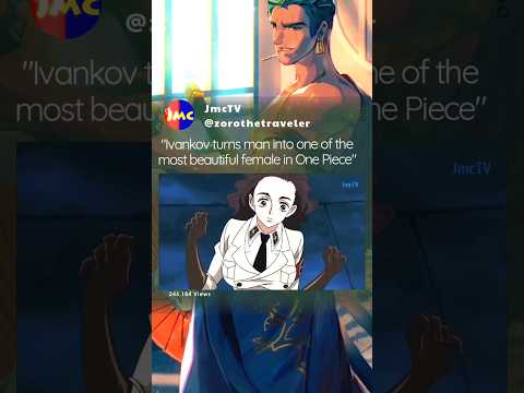 Ivankov turns man into one of the most beautiful female in One Piece #anime #onepiece #fy