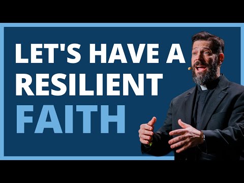 Fr. Mike Schmitz: Anti-Fragile Faith – Nelson MCBS
