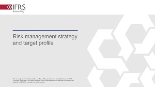 Dynamic Risk Management webcast 2 of 8: Risk management strategy and target profile