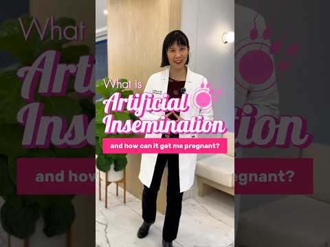 What is Artificial Insemination & How can it get me pregnant? // Dr. Janelle Luk