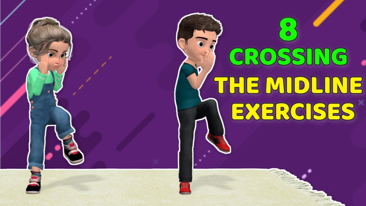 8 CROSSING THE MIDLINE EXERCISES FOR KIDS