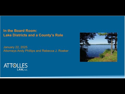 In The Board Room: Lake Districts and a County's Role (1.22.25)