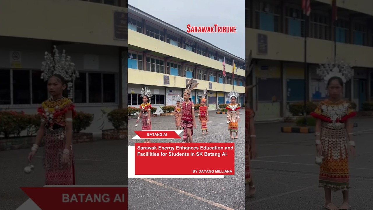 Sarawak Energy Enhances Education and Facilities for Students in SK Batang Ai