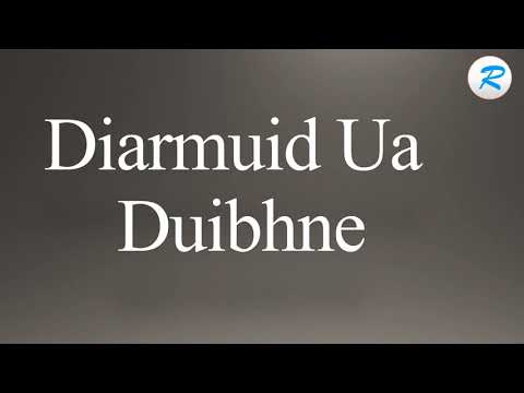 How to pronounce Diarmuid Ua Duibhne