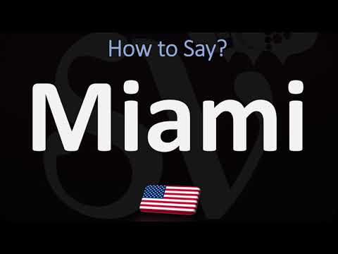 How to Pronounce Miami? (CORRECTLY)
