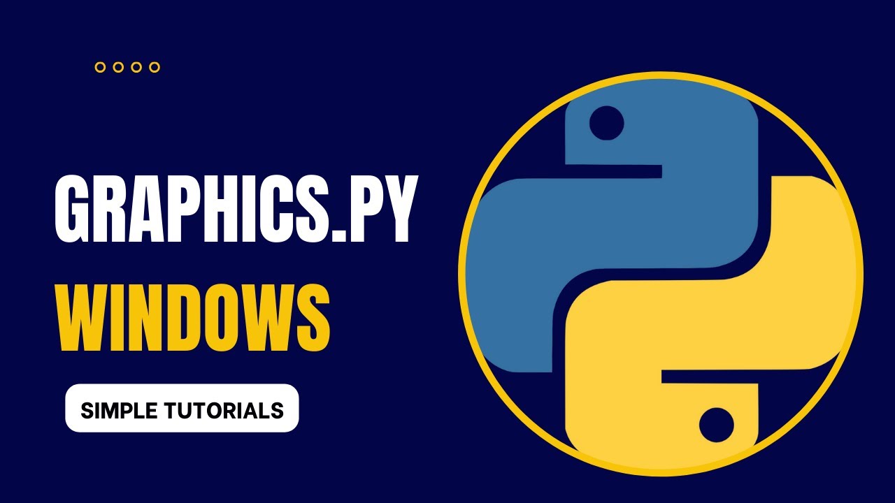 Python | Graphics.py | Windows