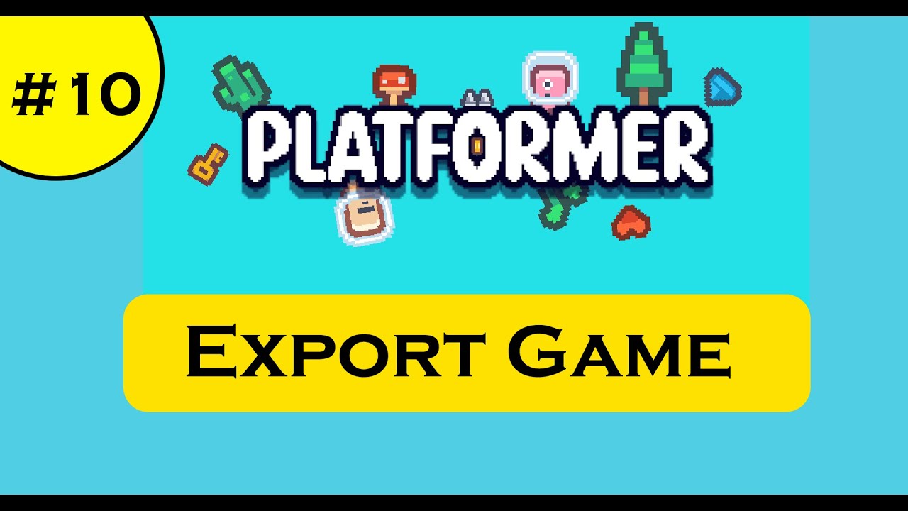 GDevelop 5 Platformer Tutorial #10 | Export Game