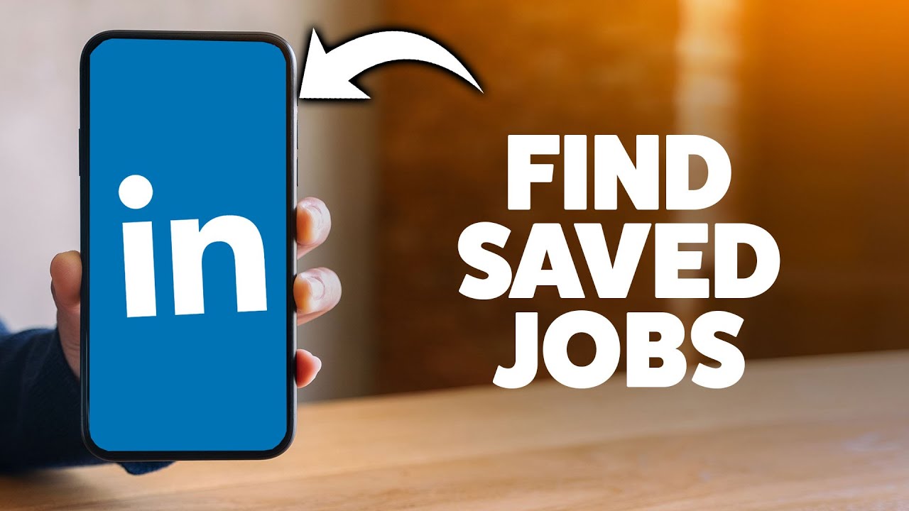 How To Find Saved Jobs On Linkedin 2026 (iPhone & Android)