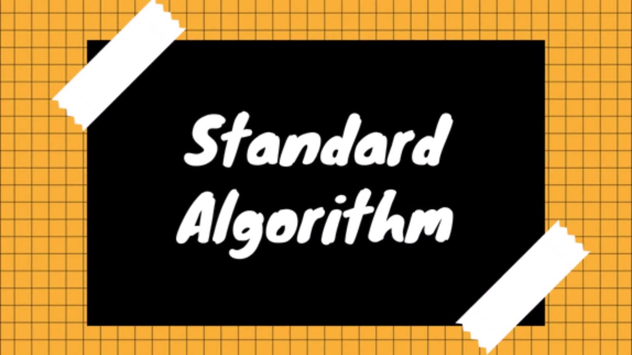 How to Multiply: Standard Algorithm