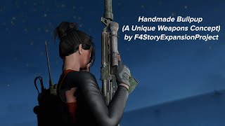Fallout 4 Handmade Bullpup by F4StoryExpansionProject at Fallout 4 ...