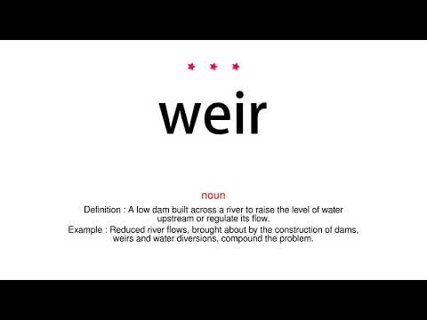 How to pronounce weir - Vocab Today