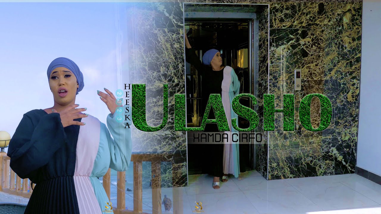 Ulasho by Xamda Cirfo from Somalia | Popnable