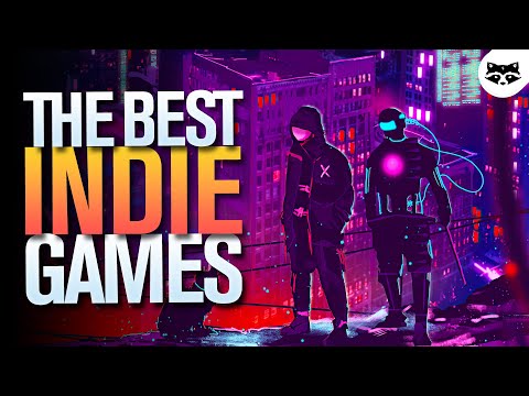 The Best Indie Games on PC, PS, XBOX - part 1 of 2