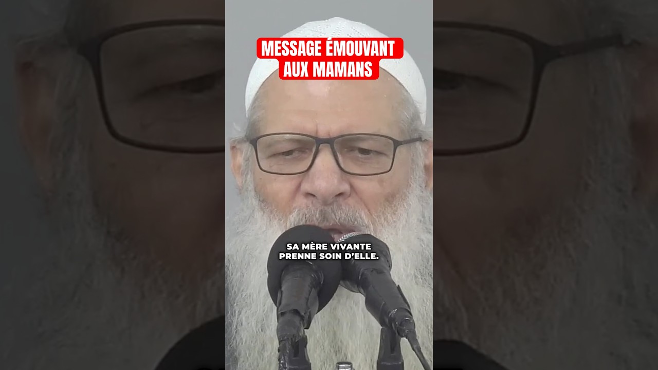 Message émouvant aux mamans. Sheick Raslan #islam #emotion #triste #maman #mere ￼#musulman