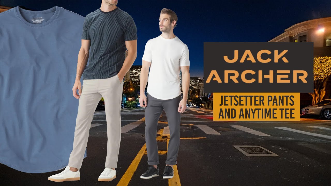 Jack Archer Anytime Tee and Jetsetter Pants | First Look