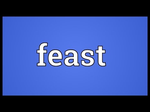 Feast Meaning